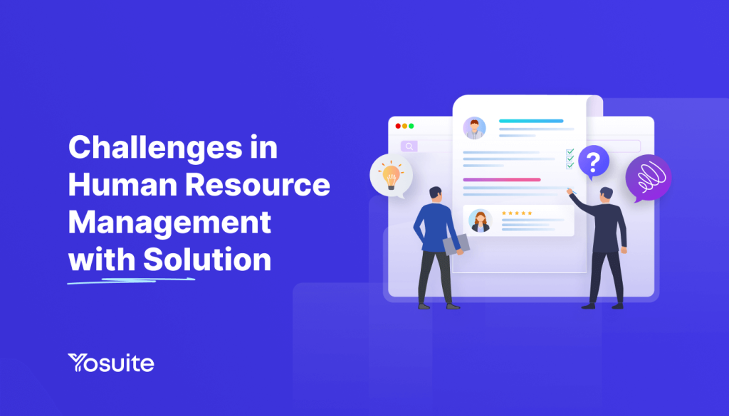 15 HR Challenges and Solutions for Progressive Workplace