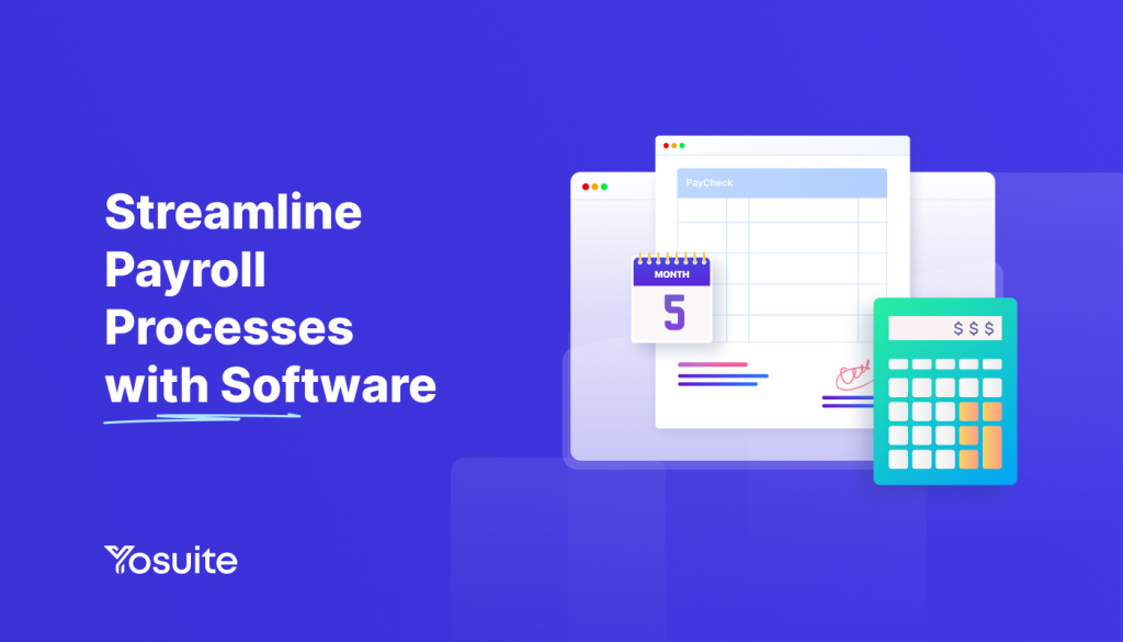 How to Streamline Payroll Processes with Software How to Streamline Payroll Processes with Software