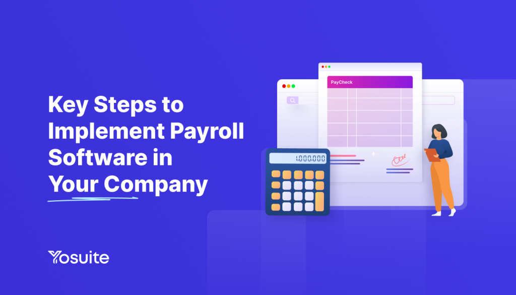 10 Steps to Implement Payroll Software in Your Company
