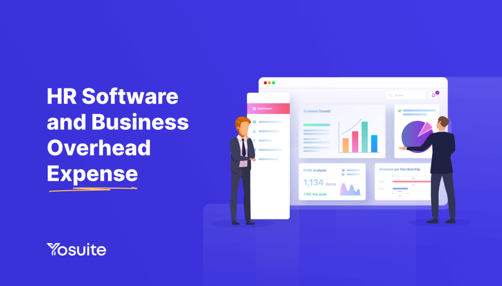 Do HR Software Increase or Decrease Your Business Overhead Expense?