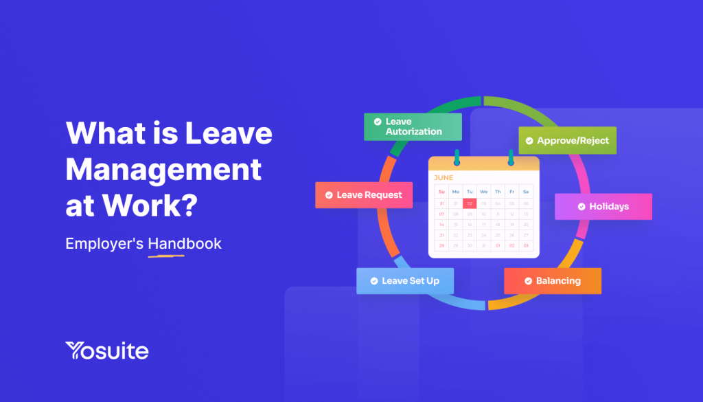 What is Leave Management at Work: Employer's Handbook